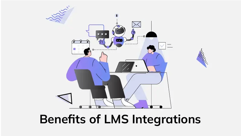 LMS Integration - Types, Benefits, Challenges & Best Practices 2025 LMS Integration - Types, Benefits, Challenges & Best Practices 2025